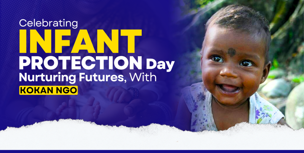 Infant Protection Day 2024, Empowering a Better Tomorrow- Kokan NGO India