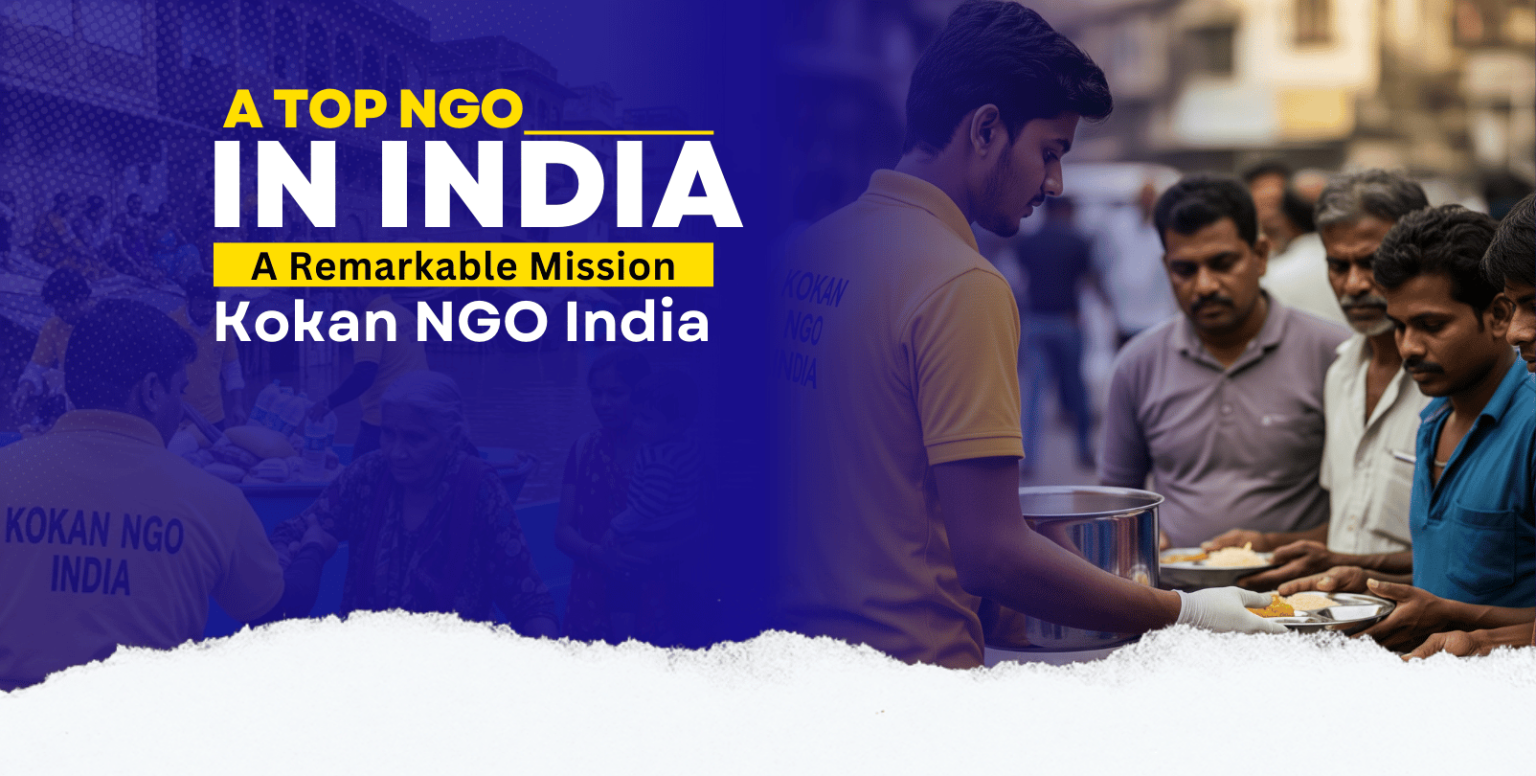 Top NGO in India - #1 Kokan NGO India - A Powerful Look